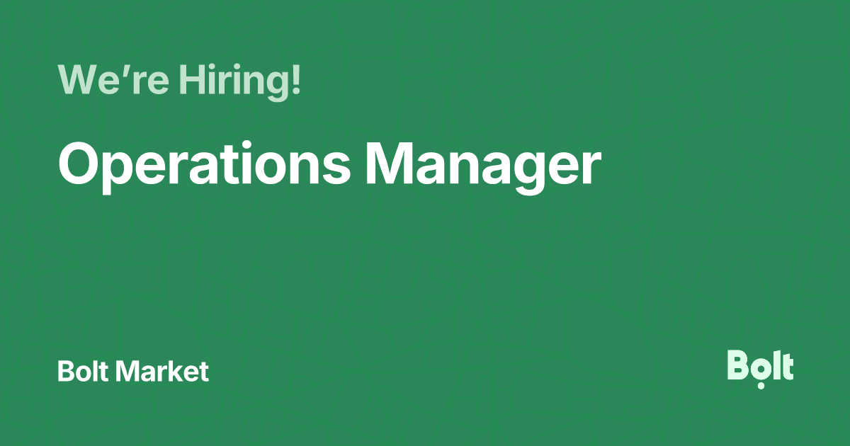 Operations Manager | Bolt Careers