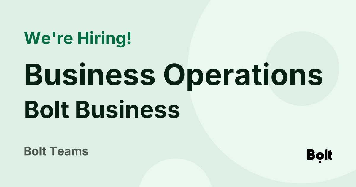 Bolt Business | Business Operations | Bolt Careers