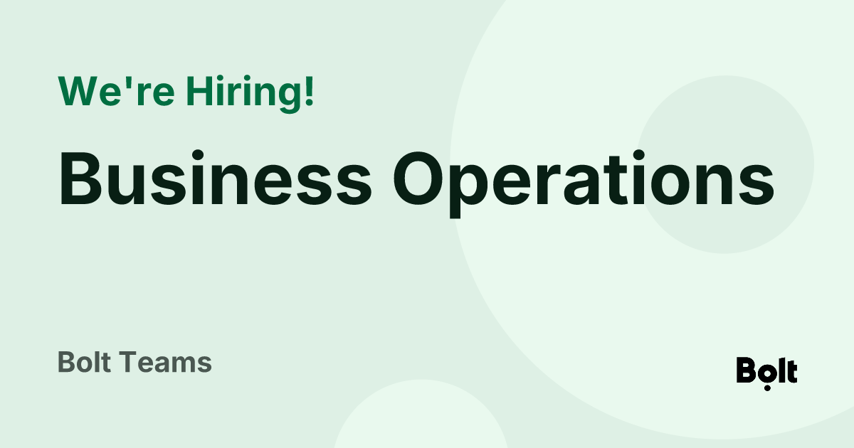 Business Operations team | Bolt Careers